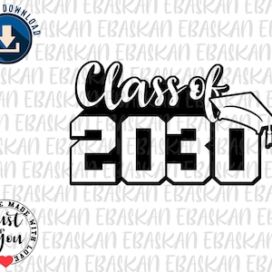 Class of 2030 Graduation Design (svg, Png, Eps, Dxf) (digital Download ...