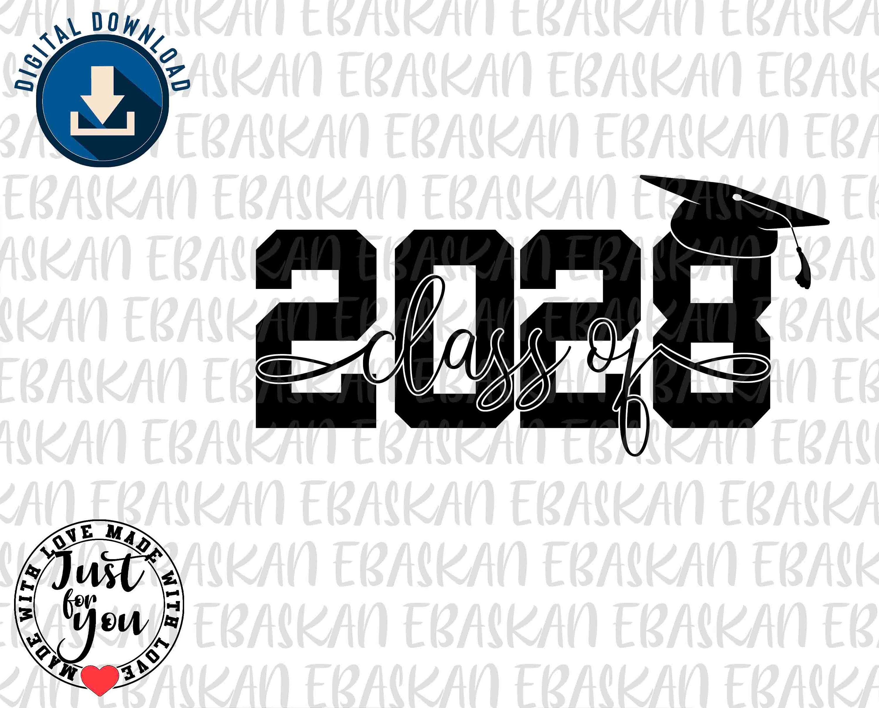 Class of 2028 Png Svg Eps Dxf Graduation Design 2028 Senior Class ...