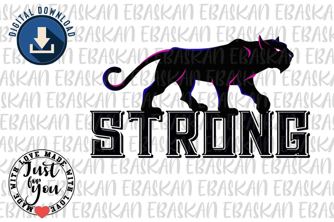 Panther Strong PNG SVG EPS Black Panther Design Athletic Go Panther ...