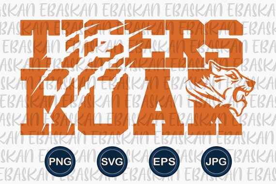 Tiger Roar PNG SVG EPS Tigers Strong Design Athletic Go Tigers - Etsy