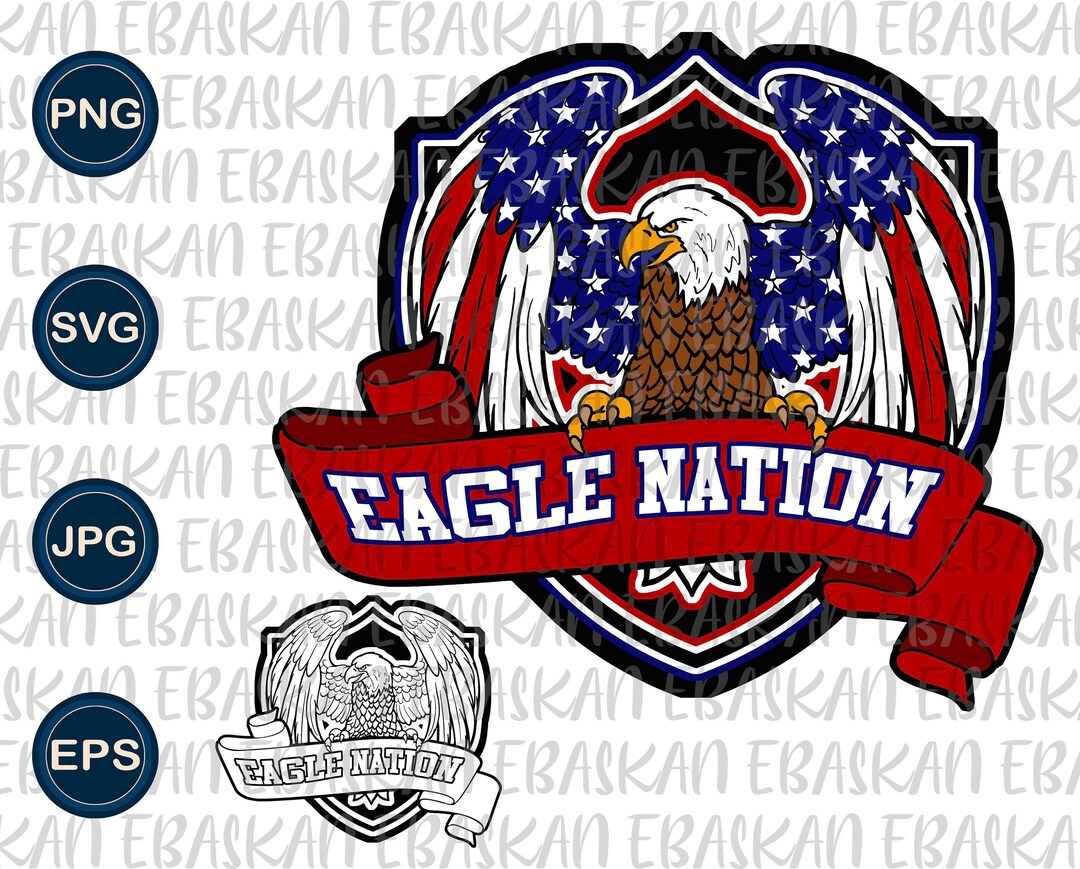 Eagle Nation PNG SVG EPS Eagle Design Athletic Svg Go Eagles Strong Svg ...