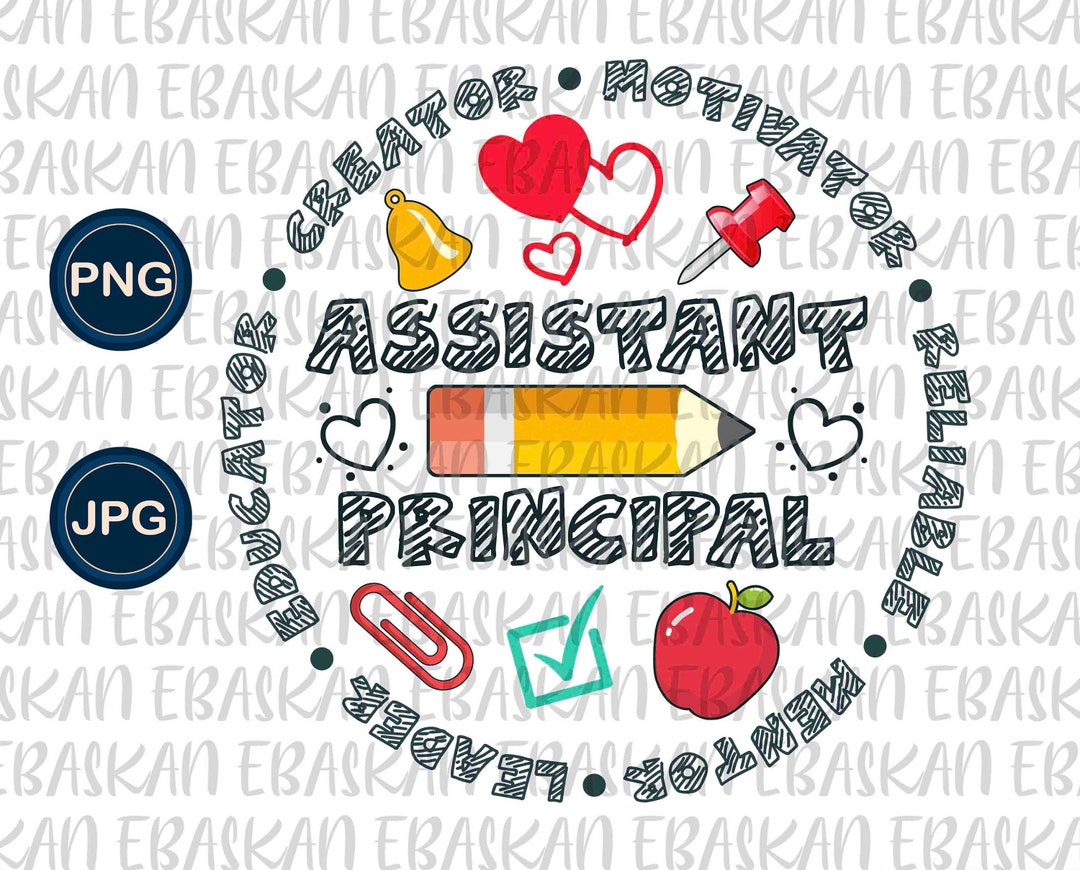 Assistant Principal Design, Back to School Shirt, PNG JPG (digital ...