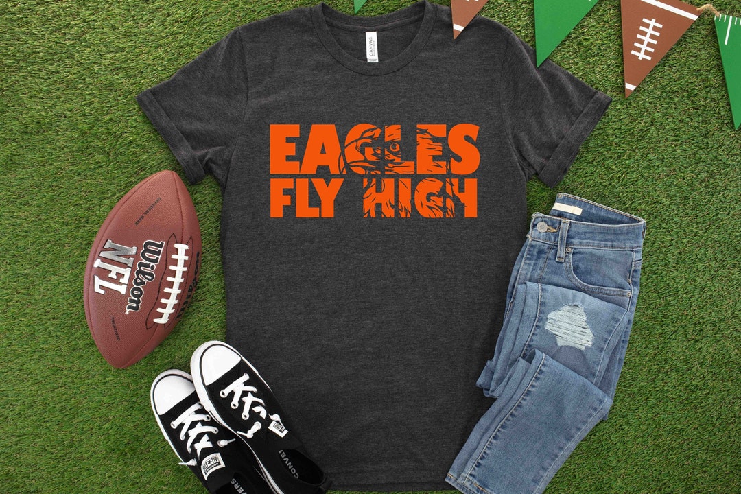 Eagles Fly High Shirt, Game Day Team Spirit Tee - Etsy