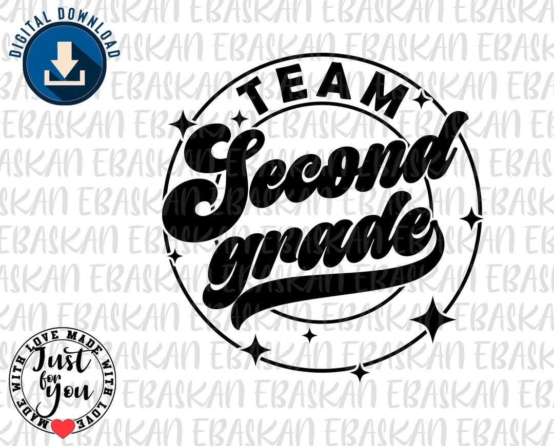 Team Second Grade Svg Png Eps Dxf Back to School Elementary Teacher ...