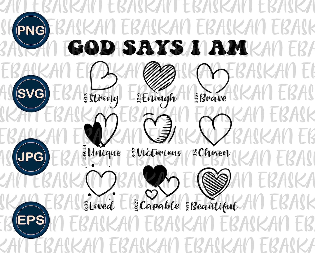 God Says I Am PNG SVG EPS, Jesus Valentine Png, Christian Valentine Png ...