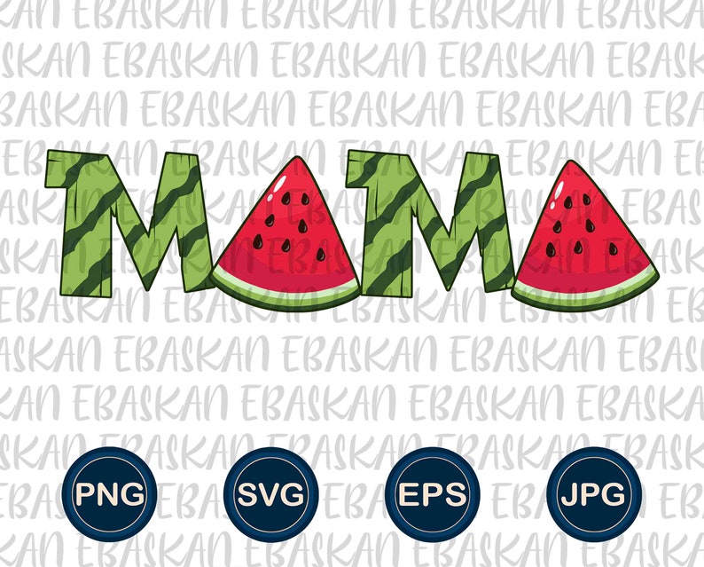 Mama Watermelon Summer Design, PNG SVG EPS (digital Download) - Etsy