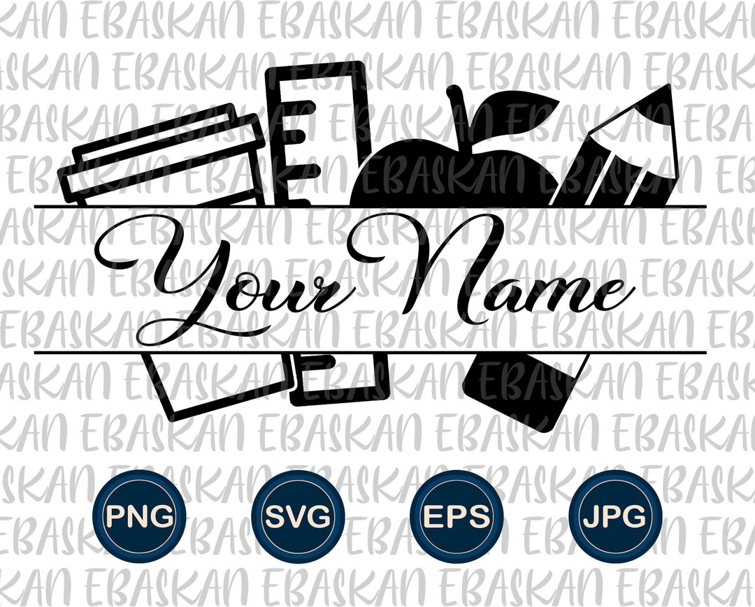 Personalized Teacher Name SVG PNG, School Design (digital Download) - Etsy