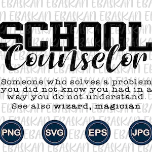 School Counselor PNG SVG Eps College Counselor First Day of School Cool ...