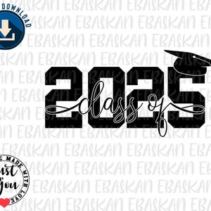 Class of 2025 Png Svg Eps Dxf Graduation Design 2025 Senior Class ...