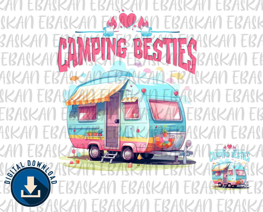 Cute Camping Besties PNG Best Friends Camping, Framily Camp, Family ...