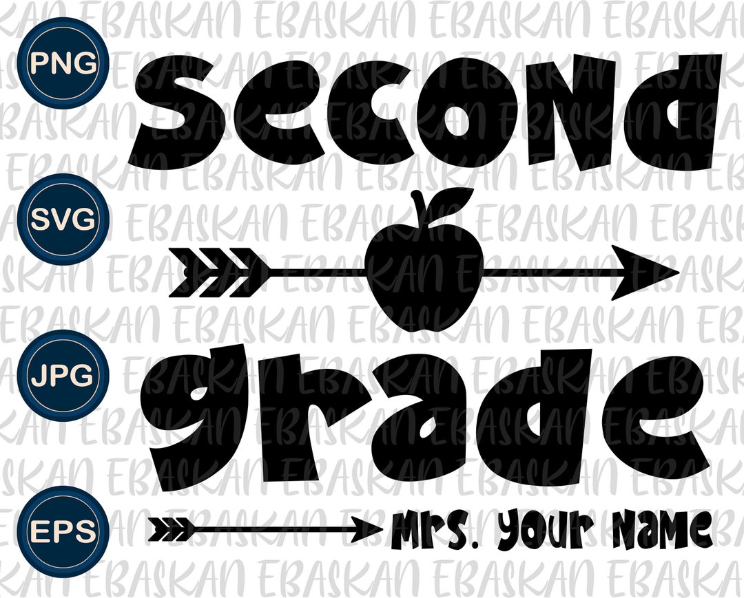Second Grade Teacher Name PNG SVG Elementary First Day of School ...