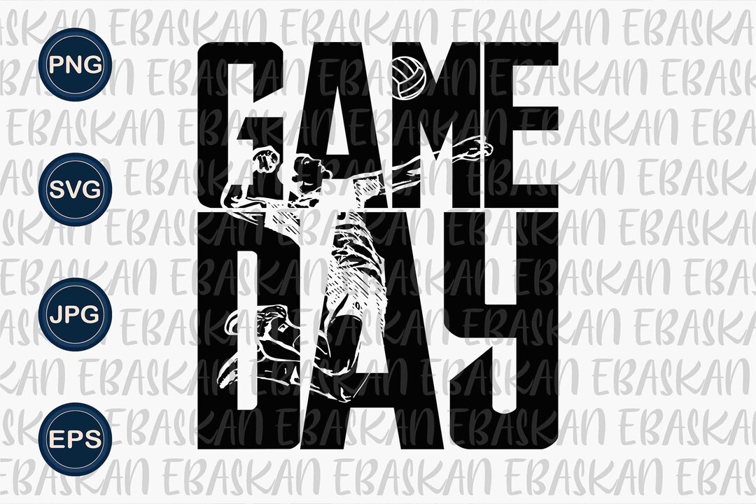 Volleyball Game Day PNG SVG EPS Volleyball Season Design Game Day Vibes ...