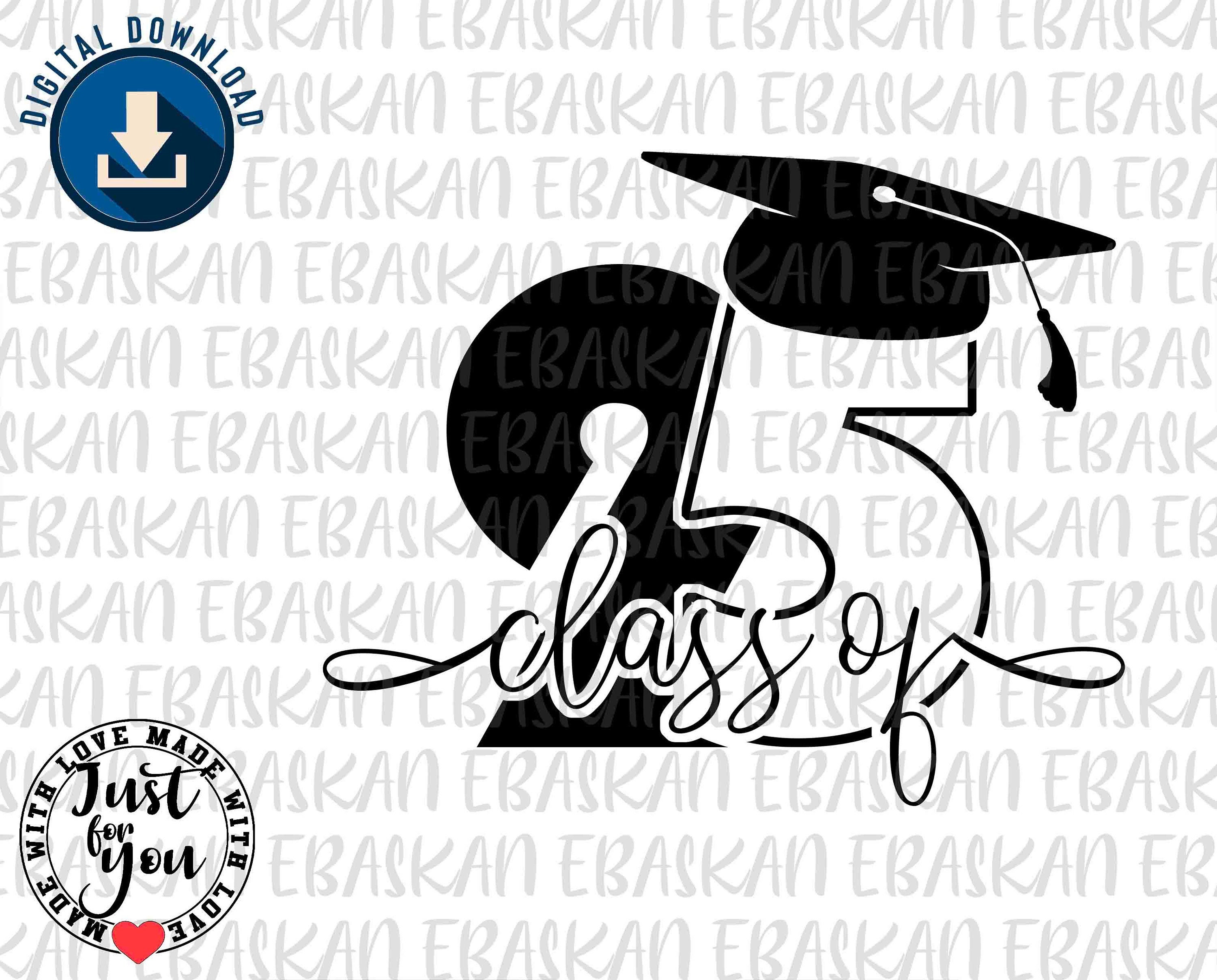 Class of 2025 Png Svg Eps Dxf Graduation Design 2025 Senior Class ...