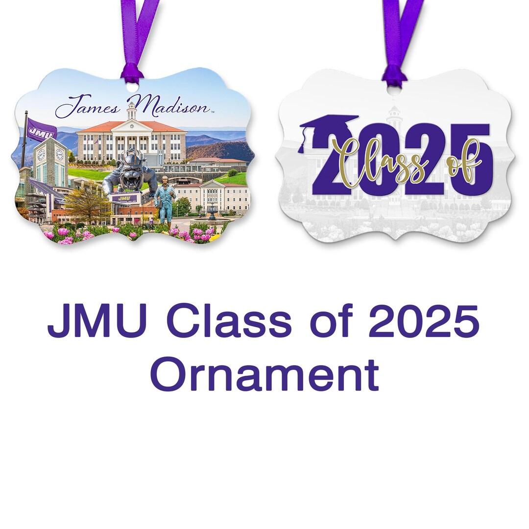 JMU Class of 2025 Ornament, JMU, James Madison, JMU Ornament, Gift Item ...