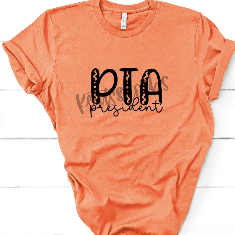 PTA President Secretary Positions Shirt School Spirit Fundraising ...