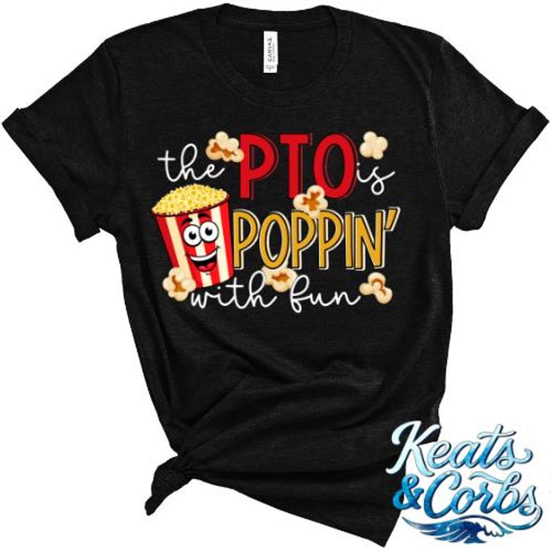 The PTO is Poppin' | PNG Digital File - White for DARK Shirts - Etsy