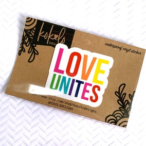 Love Unites Positive Vinyl Sticker for Water Bottle 2" Water Proof ...