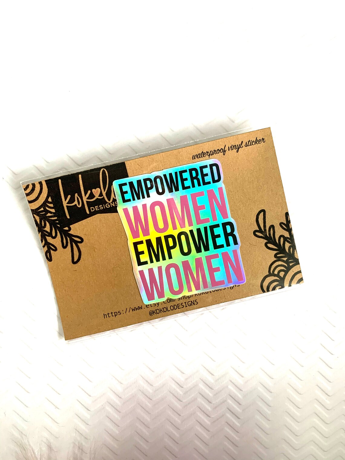 Empowered Women Empower Women Holographic Vinyl Sticker for | Etsy