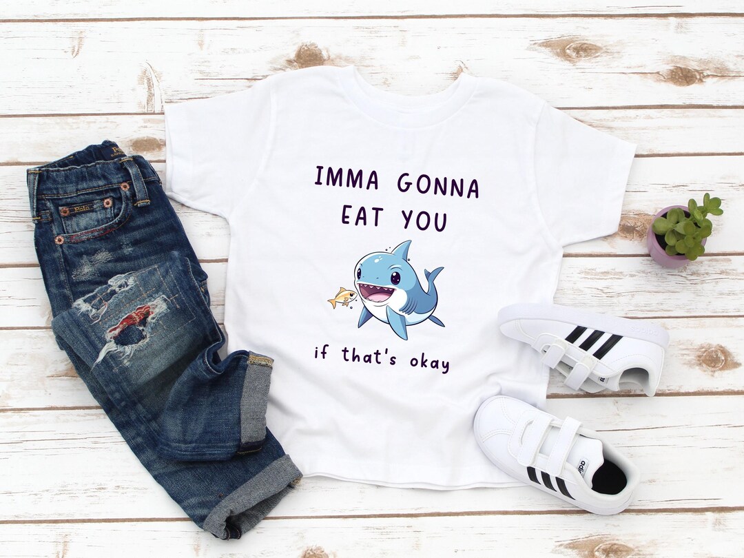 Shark Kids Shirt - Cute Imma Gonna Eat You Shark Kids Tee - Funny Shark ...