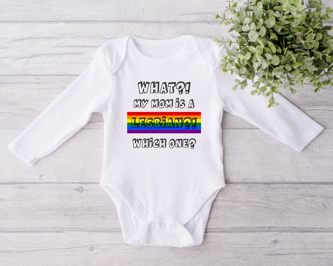 Gay Pride Baby ONESIE® - What?! My Mom is A Lesbian?! Which One? - Baby ...
