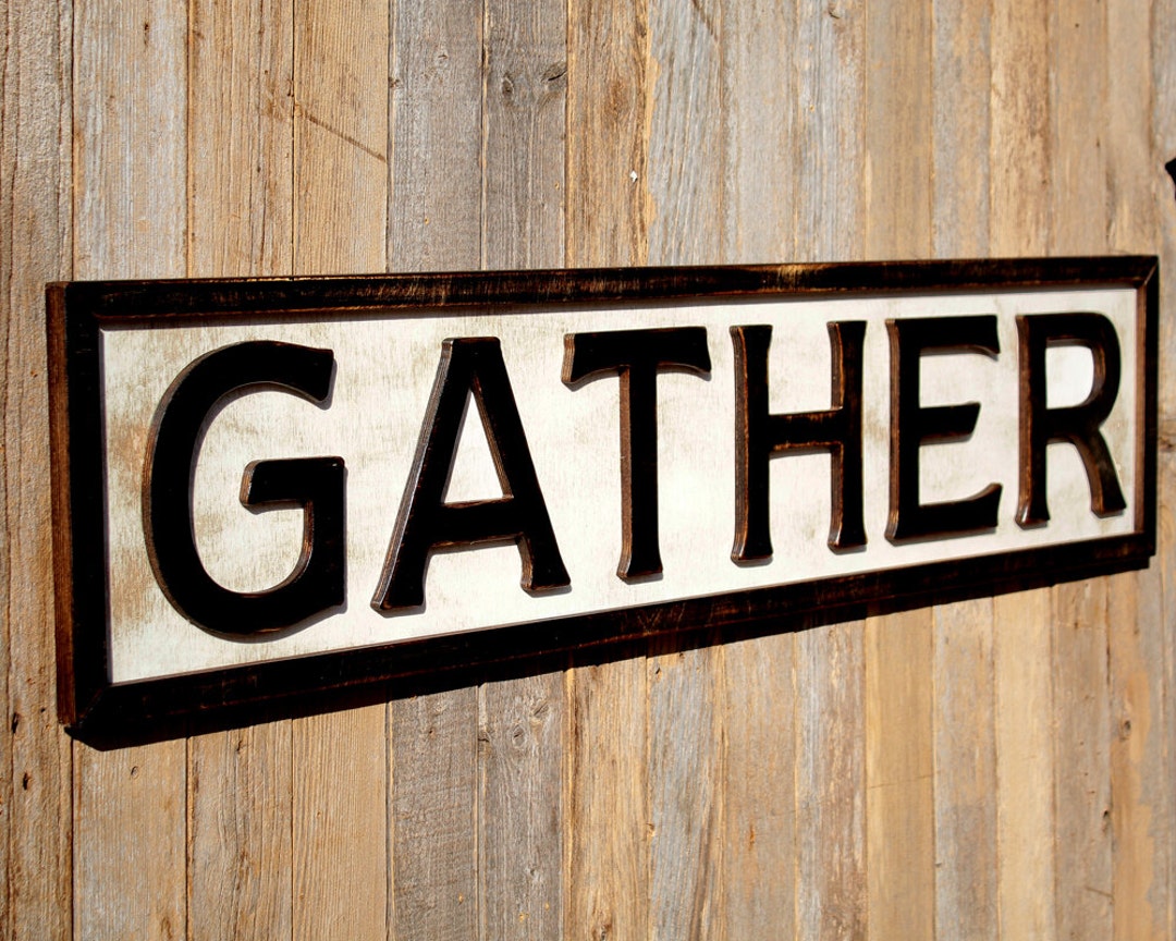 Large Gather Sign Gather Wood Sign Wedding Gift Dining Room - Etsy