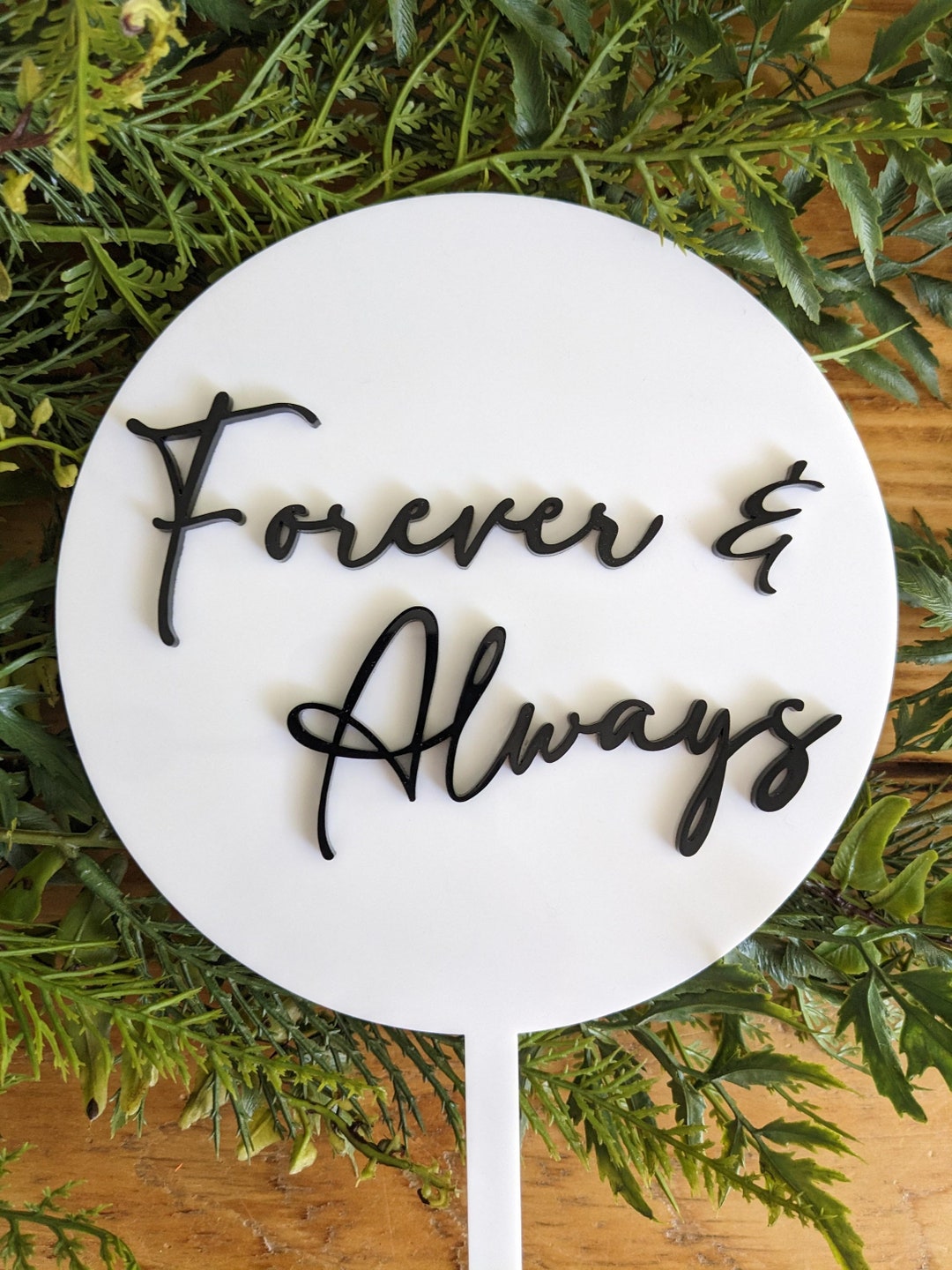 Forever & Always Cake Topper / Circle Acrylic Cake Topper / Wedding ...
