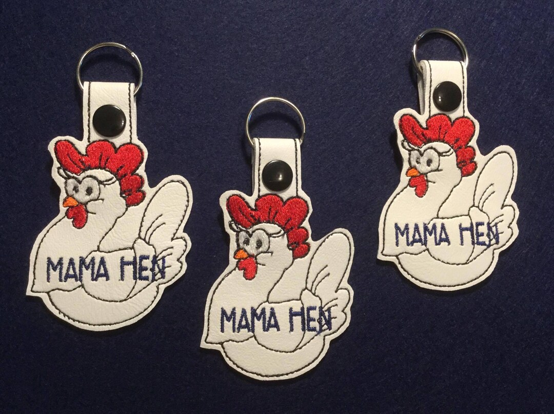 Mama Hen - Chicken - Snap/rivet Key Fob - DIGITAL Embroidery Design - Etsy