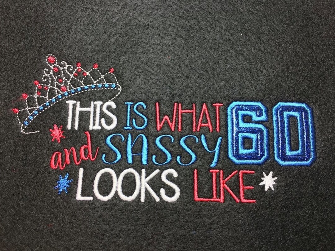 60th Birthday - Tiara - 60 and Sassy Applique - 3 Sizes Included ...