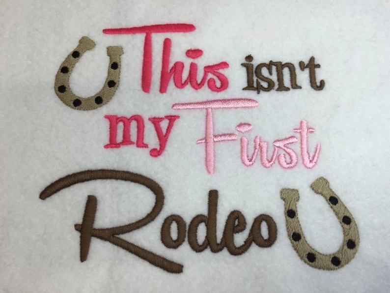 This Isn't My First Rodeo 4 Sizes Included Cowboy | Etsy