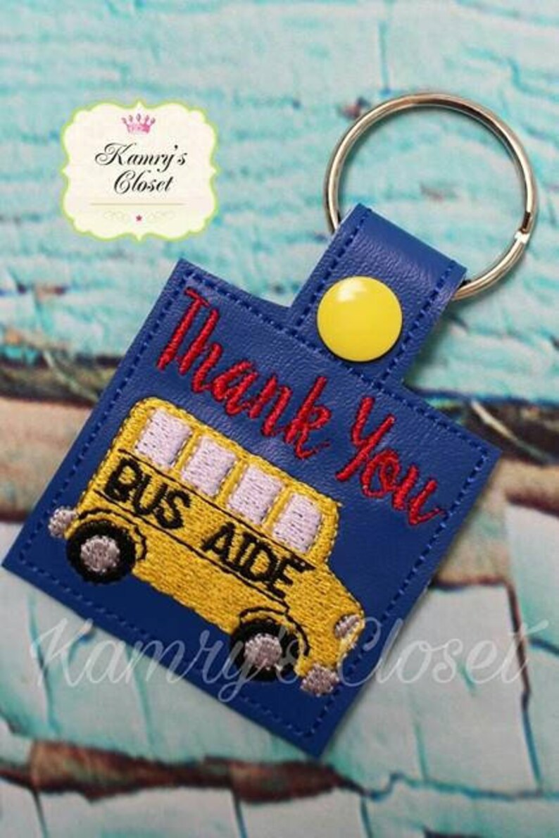 Bus Driver - Bus Aide - Thank You - Key Fob Design - DIGITAL EMBROIDERY ...