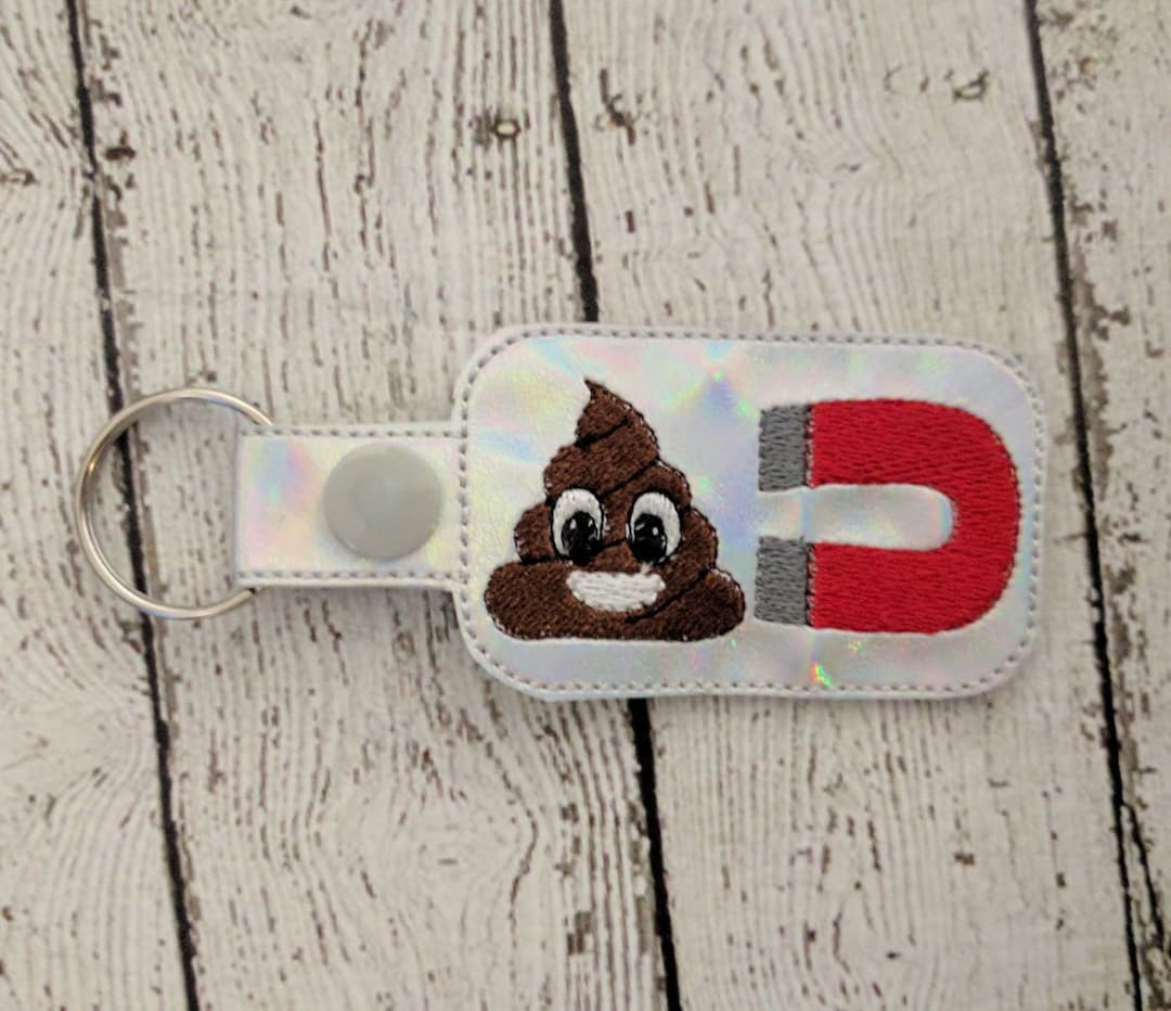 Poop Magnet - in the Hoop - Snap/rivet Key Fob - DIGITAL EMBROIDERY ...