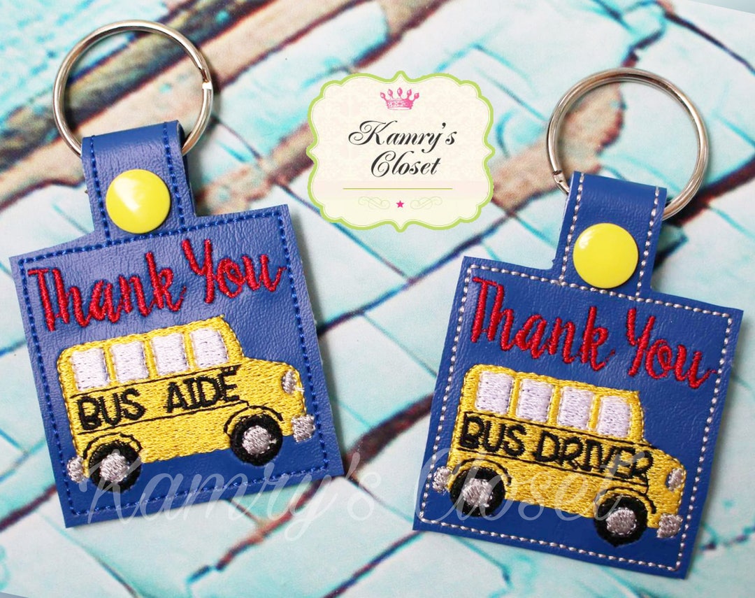 Bus Driver - Bus Aide - Thank You - Key Fob Design - DIGITAL EMBROIDERY ...
