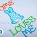 Some Bunny Loves Me Easter Machine Embroidery Easter Bunny Outline ...