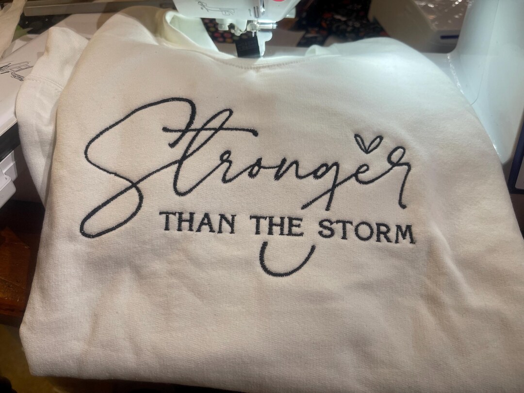 Stronger Than the Storm Embroidery - Etsy