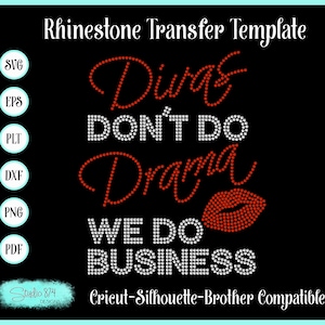 Diva Rhinestone SVG Template - EPS Instant Download - Divas Don't Do ...