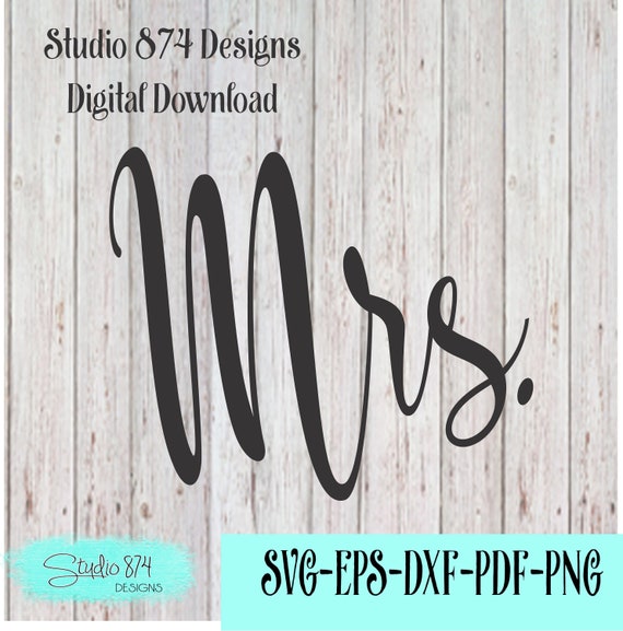 Mrs SVG Vector SVG Transfer Template Instant DOWNLOAD Bride - Etsy