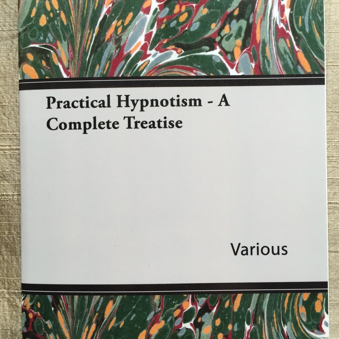 Practical Hypnotism. A Complete Treatise. - Etsy