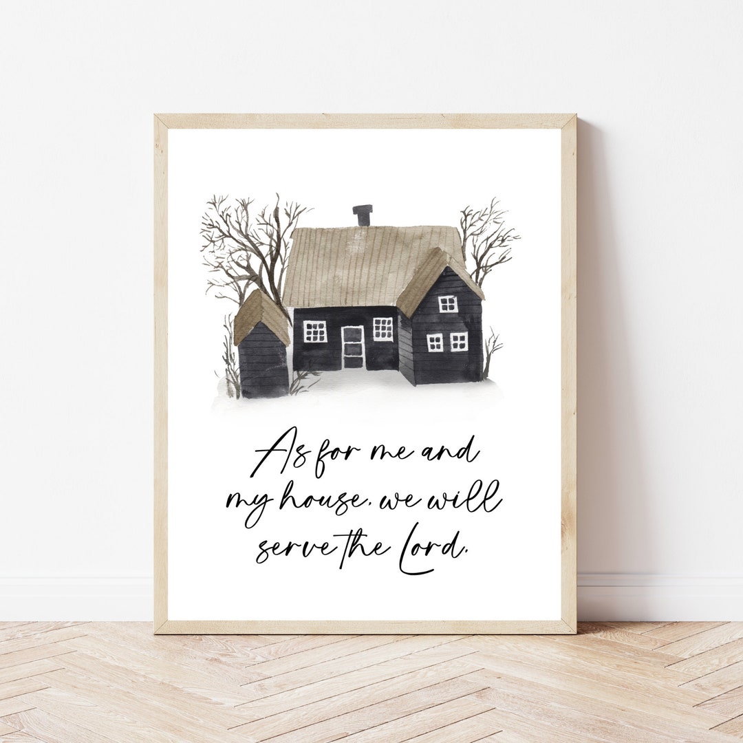 JOSHUA 2415 as for Me and My House Will Serve the Lord - Etsy