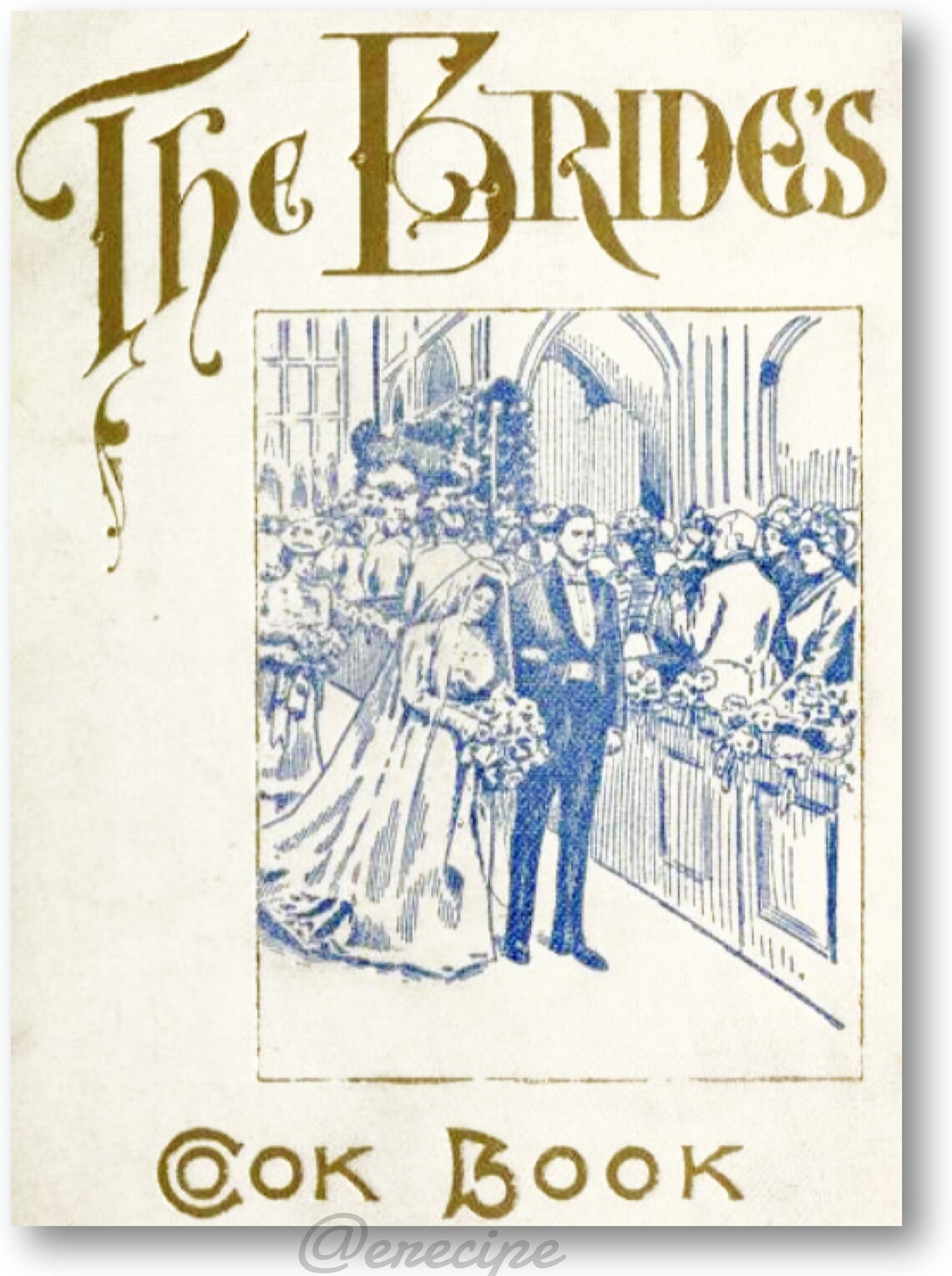 The BRIDE'S Cookbook + FREE Cookbook With a Lot of Old Recipes Desserts ...