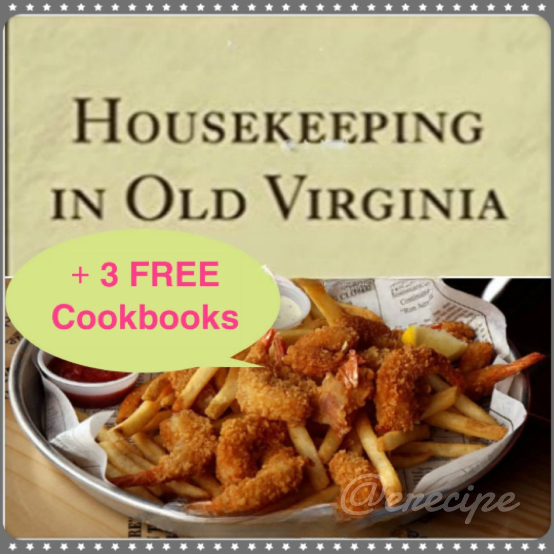 Housekeeping in Old Virginia Cookbook: 1700 Southern Recipes (PDF ...