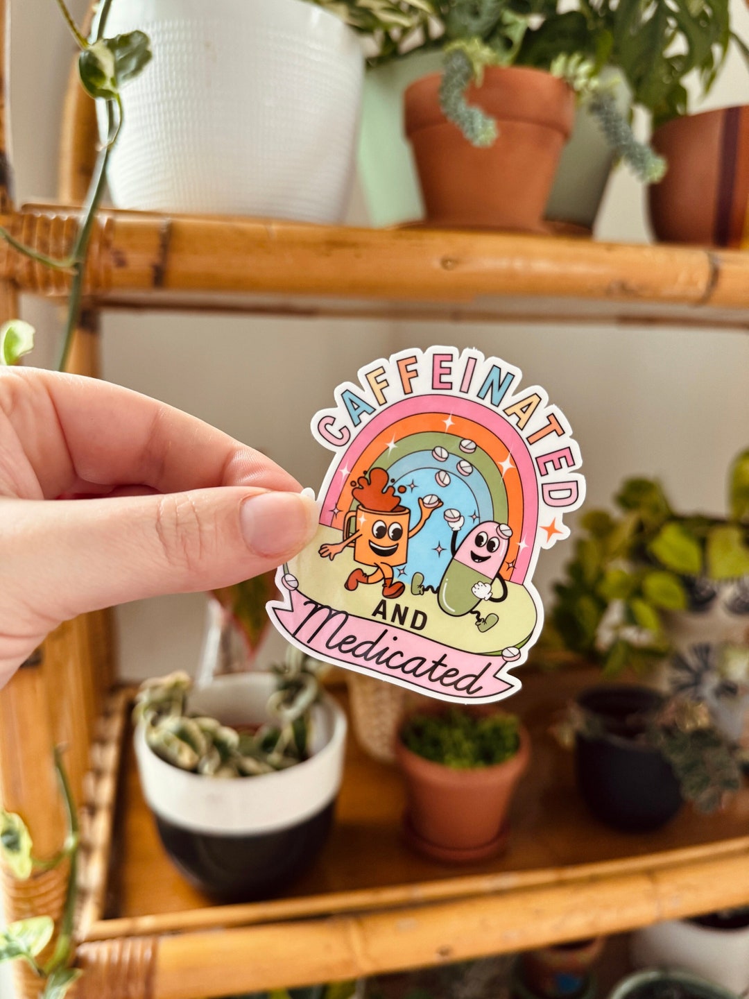 Caffeinated and Medicated Sticker, Mental Health Matters, Take Your ...