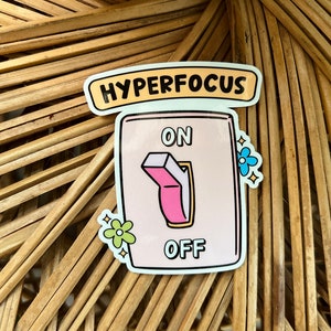 Hyperfocus Sticker, Neurodivergent Sticker, ADHD Funny Sticker, Laptop ...