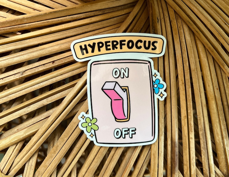Hyperfocus on off Sticker, ADHD Vinyl Decal, Neurodivergent Focus Humor ...