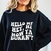 Hello MF Hey Hi How Ya Durrn Sweatshirt Sweatshirt Tee Pullover Petty ...