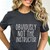 So Apparently I'm Dramatic Shirt Women's Dramatic Tee. Girlfriend Shirt ...
