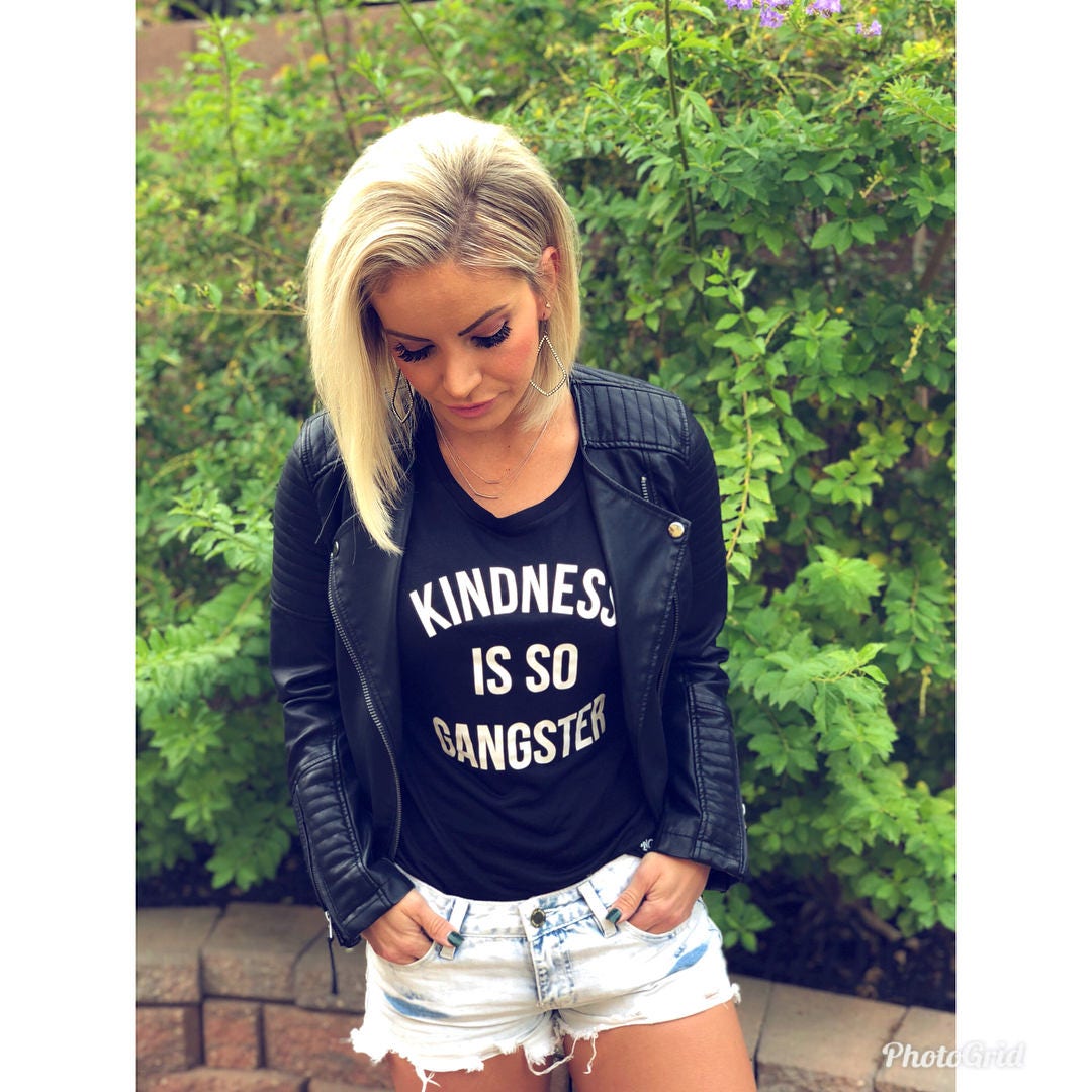 Kindness is so Gangster, Womens Muscle Tank. Gangster Tank. Muscle Tee ...