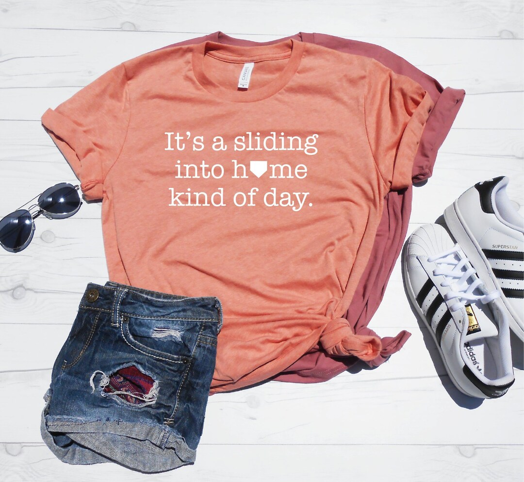 Sliding Into Home Kind of Day Shirt Baseball Shirt Baseball Tee ...