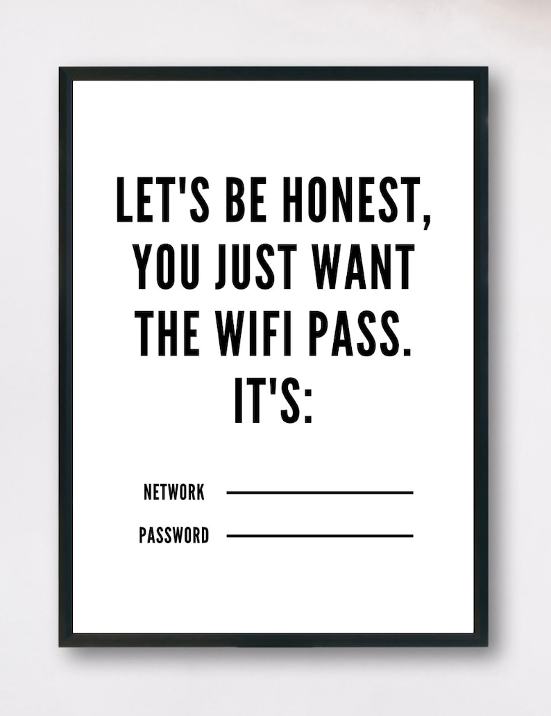 Funny Wifi Sign - PRINTABLE | Wifi Password Print Family Home ...