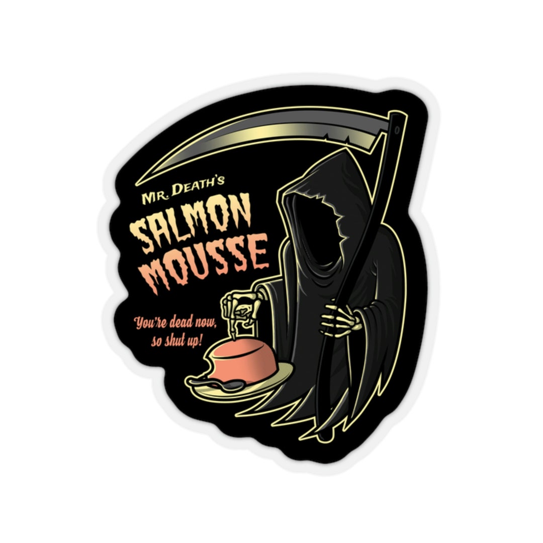 Salmon Mousse Kiss-cut STICKER / Python / Comedy / Transparent or White ...