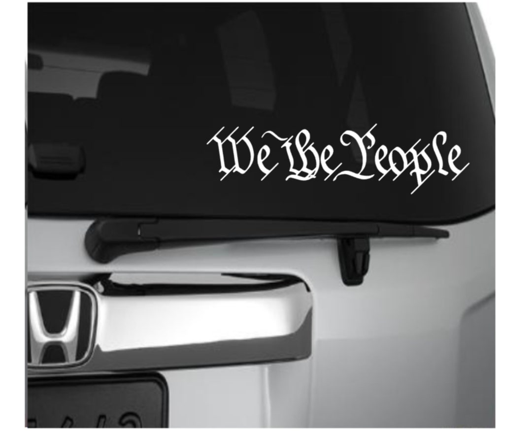 We the People Decal, We the People Sticker, Constitution Preamble ...